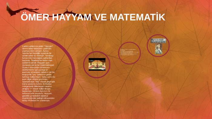 ÖMER HAYYAM VE MATEMATİK by Seray Evci on Prezi