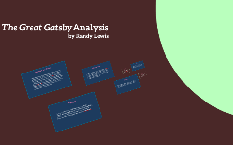 The Great Gatsby Analysis by Randy Lewis on Prezi