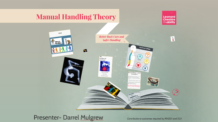 Manual Handling Theory by Darrel Mulgrew on Prezi