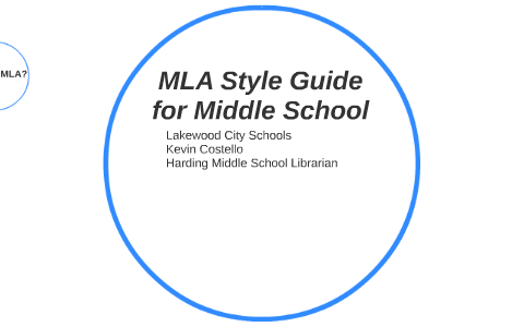 MLA Style Guide for Middle School by Jill Fair on Prezi