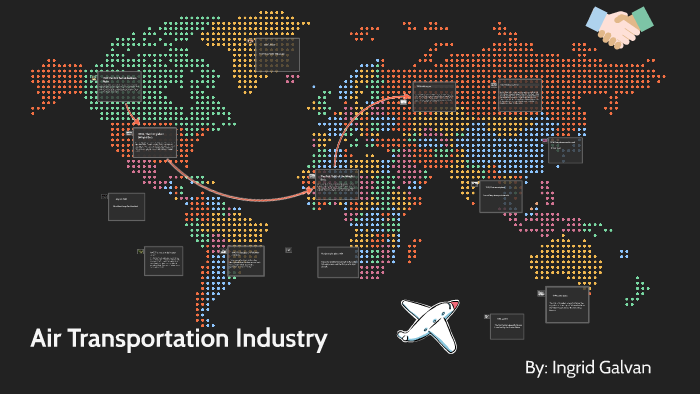 Air Transportation timeline by Ingrid Galvan on Prezi