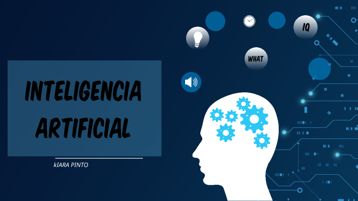 INTELIGENCIA ARTIFICIAL by Kiara Pinto on Prezi