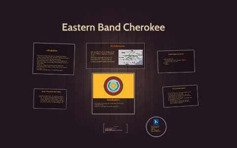 Eastern Band Cherokee by Andrew Davenport on Prezi