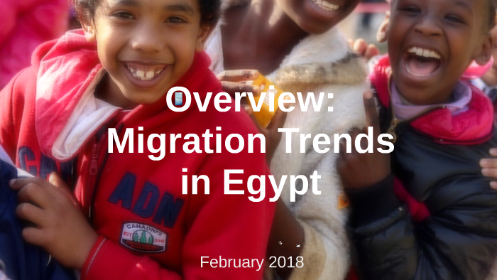 Overview: Migration Trends in Egypt by Margot Charles on Prezi