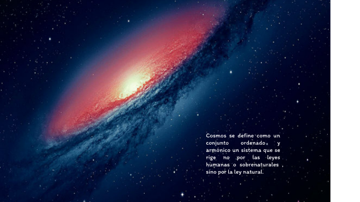 Cosmos se define como un conjunto ordenado y armónico un sis by Yamir ...