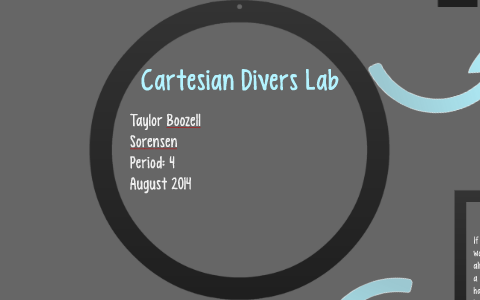 Cartesian Divers Lab by Taylor Boozell on Prezi