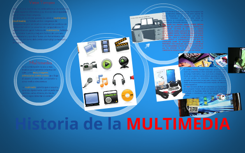 HISTORIA DE LA MULTIMEDIA by on Prezi