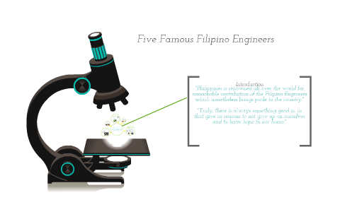 Five Famous Filipino Engineers by myla cabanada on Prezi