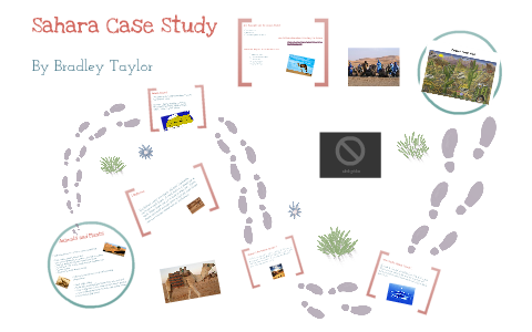 Sahara Case Study by Bradley Taylor on Prezi
