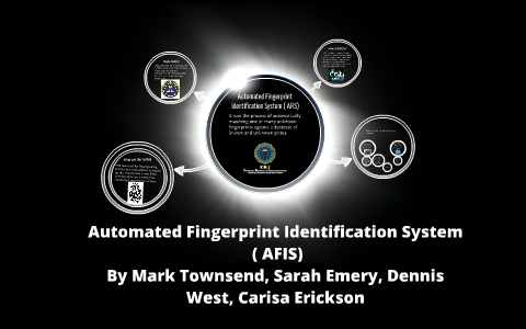 Automated Fingerprint Identification System ( AFIS) by mark townsend on ...