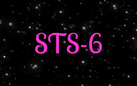 STS-6 Project by Ellie Sears on Prezi