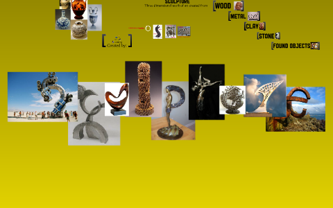 Intro to Sculpture by Lynn Hatcher on Prezi