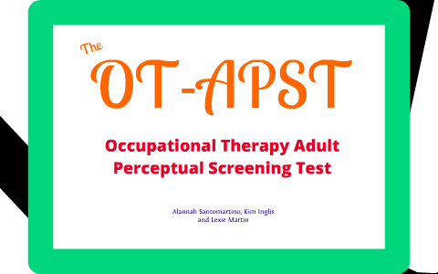 OT-APST by Alexandra Martin on Prezi