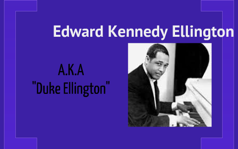 Duke Ellington- Harlem Renaissance by Sierra James on Prezi