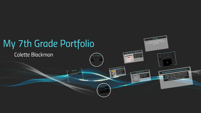 My 7th Grade Portfolio by Colette Blackmon on Prezi