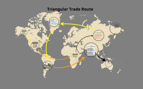 Triangular Trade Route by Nahjai Corbett on Prezi