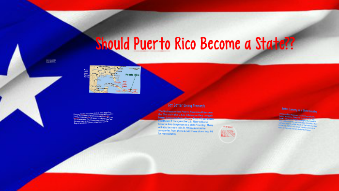 Should Puerto Rico Become a State? by Ryan Siegfried on Prezi