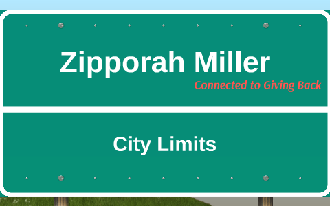 Zipporah Miller by Zipporah Miller on Prezi