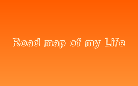 My road map of my life by Kyle Heithoff on Prezi