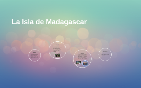La Isla de Madagascar by on Prezi