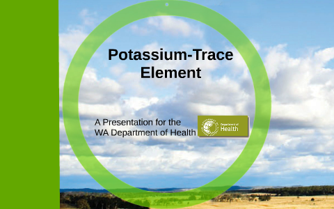 Potassium-Trace by Ben Horrocks on Prezi