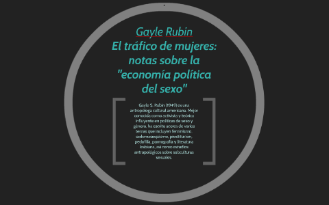 Gayle Rubin by Catalina Monjeau on Prezi