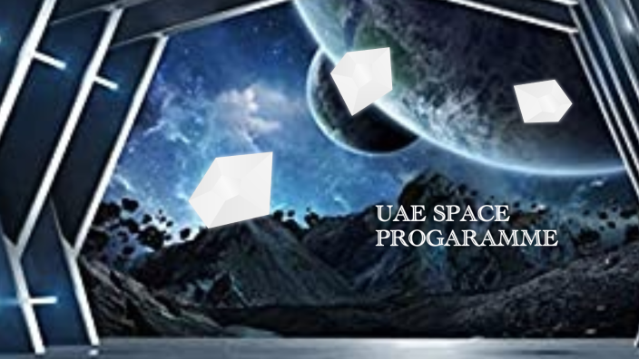 UAE SPACE PROGRAMME by mia m on Prezi
