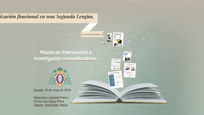 Alfabetización Funcional en una Segunda Lengua. by María Llorente on Prezi