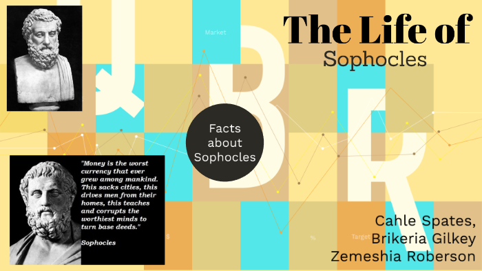 Sophocles Biography by Cahlé Spates on Prezi