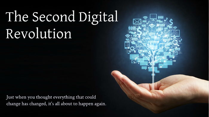 The 2nd Digital Revolution by Tim Levy on Prezi
