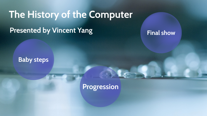Computer History Timeline by Vincent Yang on Prezi