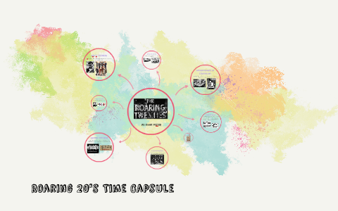 1920's Time Capsule by Clare Vester on Prezi