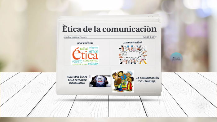 Ética de la comunicacion by DANIEL PAJARO on Prezi