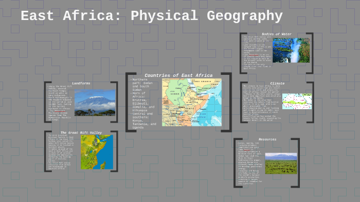 East Africa: Physical Geography by Seth Tripp on Prezi