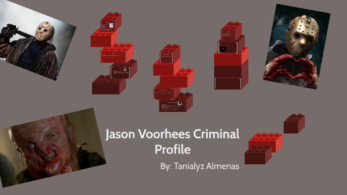 Jason Voorhees Criminal Profile by Tanialyz Almenas on Prezi
