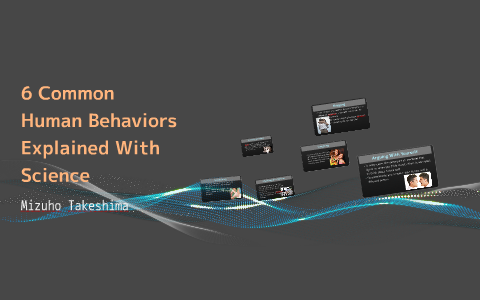 Six Common Human Behaviors Explained With Science by Mizuho Takeshima ...