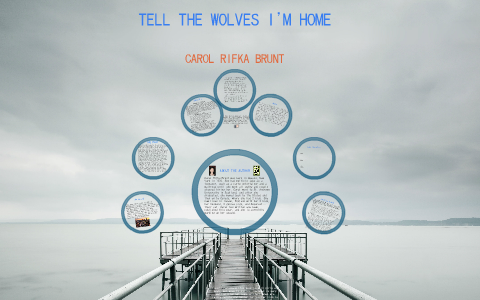 tell the wolves im home by ALY ! on Prezi