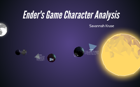Ender's Game Character Analysis by Savannah Kruse on Prezi