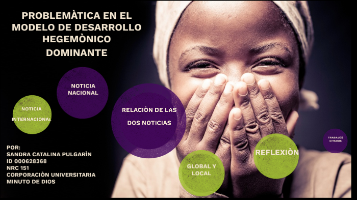 PROBLEMÁTICA EN EL MODELO DE DESARROLLO HEGEMÓNICO DOMINANTE by Sandra ...