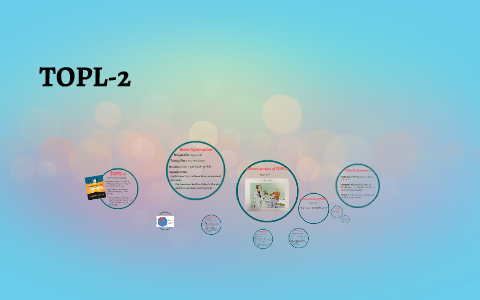 TOPL-2 by Samantha Roman on Prezi