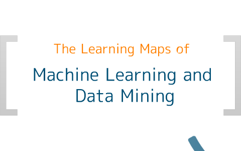 Introduction to The Learning Map of Machine Learning and Data Mining by ...