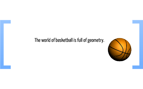 Geometry in basketball by Alondra Curiel on Prezi