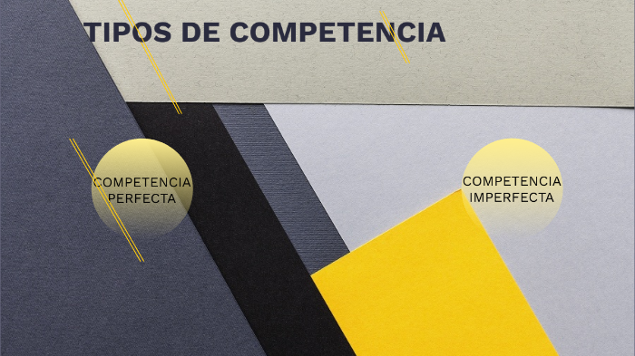 TIPOS DE COMPETENCIA by alex bj. on Prezi