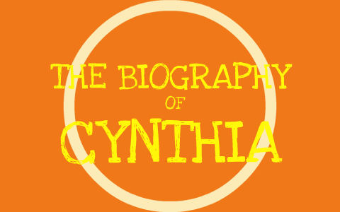 Biography by Cynthia Goodwin on Prezi