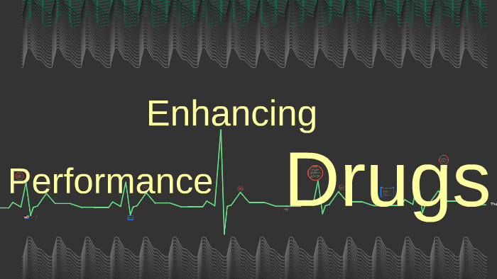 Performance Enhancing Drugs by Alex Segovia on Prezi
