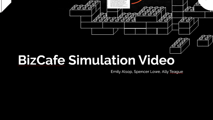 BizCafe Simulation Video by Emily Alsop on Prezi
