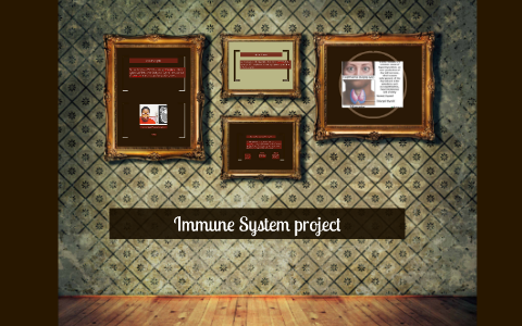 Immune System project by Symone' Snell on Prezi