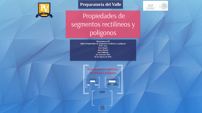 Propiedades de segmentos rectilíneos y polígonos by Eric Cruz Juárez on ...