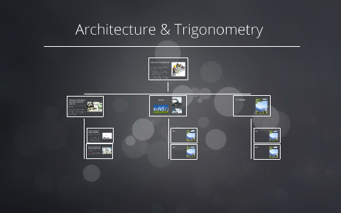 Architecture & Trigonometry by Iyiade Sanda on Prezi