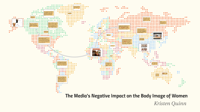 The Media's Influence on Body Image by Kristen Quinn on Prezi